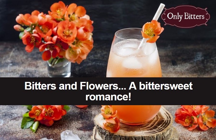 Only Bitters | Bitters and Flowers - A Bittersweet Romance